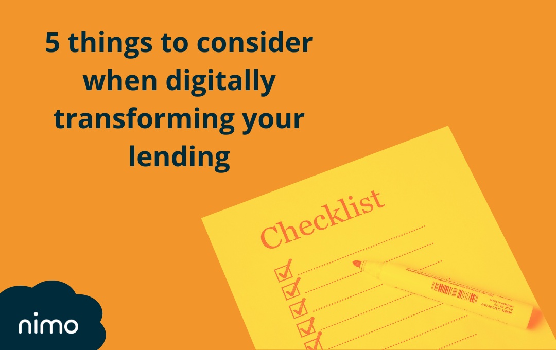 5 things to consider when digitally transforming your lending - Nimo ...